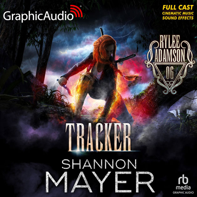 Tracker: Rylee Adamson 6: Dramatized Adaptation by Shannon Mayer ...