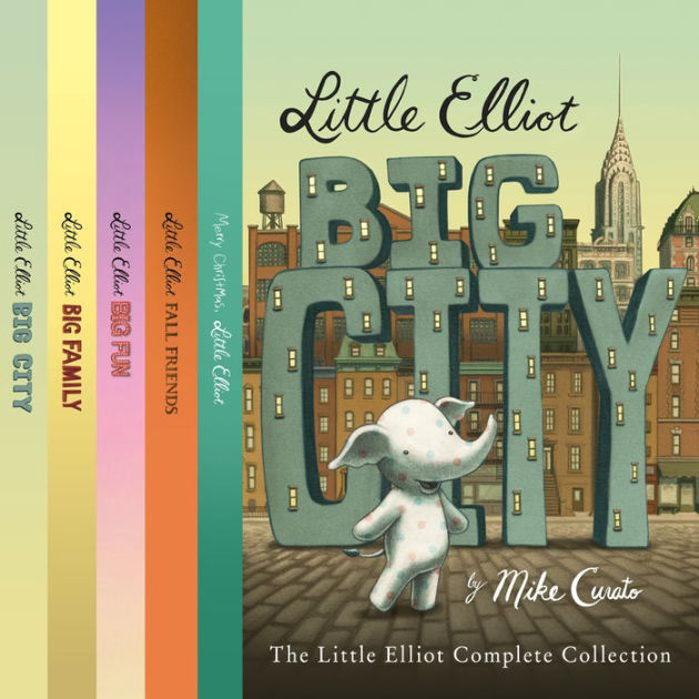 The Little Elliot Complete Collection: Books 1-5 by Mike Curato, Mark ...
