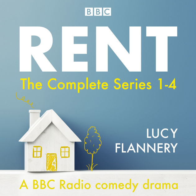 Rent: The complete series 1-4: A BBC Radio comedy drama by Lucy ...