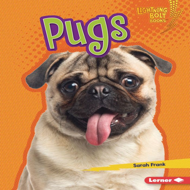 Pugs by Sarah Frank, Intuitive | eBook (NOOK Kids Read to Me) | Barnes ...