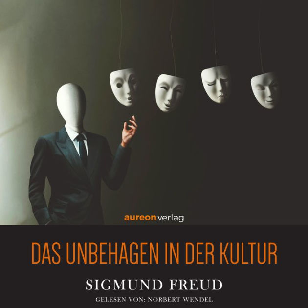 Das Unbehagen in der Kultur by Sigmund Freud, Paperback | Barnes & Noble®