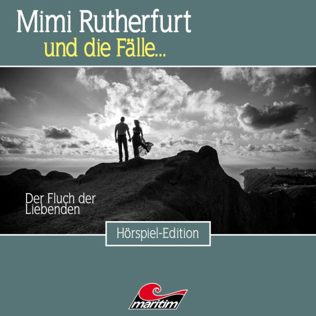 Mimi Rutherfurt, Folge 48: Der Fluch der Liebenden by Markus Topf ...