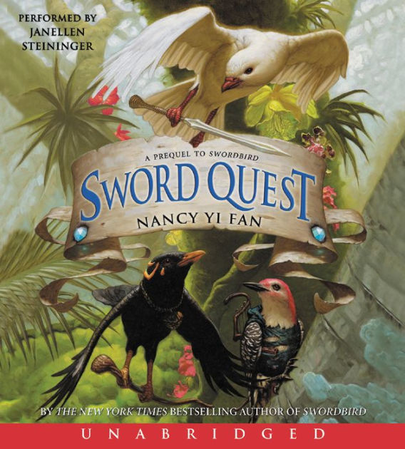 Sword Quest (Swordbird Series #2) by Nancy Yi Fan, Jo-anne Rioux ...