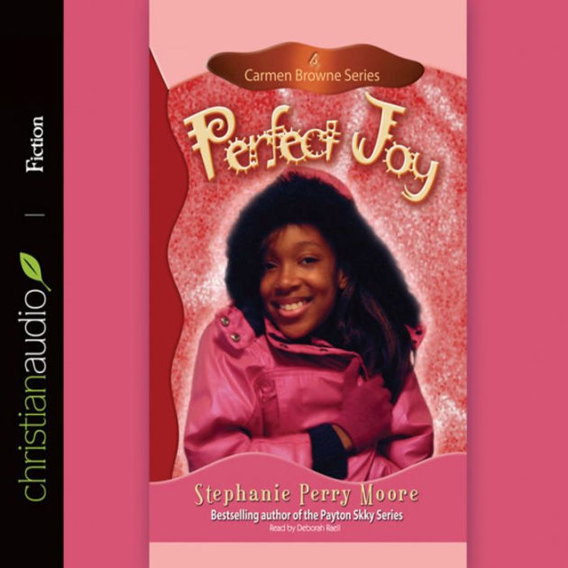 Perfect Joy (Carmen Browne Series #4) by Stephanie Perry Moore | eBook ...