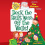 My Weird School Special: Deck the Halls, We're Off the Walls! by Dan ...