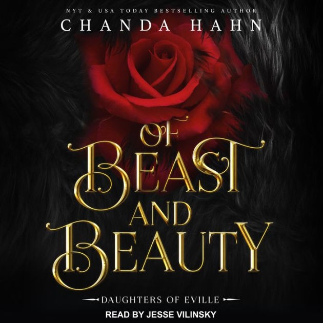 Of Beast And Beauty: Daughters of Eville by Chanda Hahn, Hardcover ...