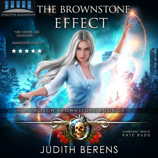 The Brownstone Effect: Alison Brownstone Book 5 by Judith Berens ...