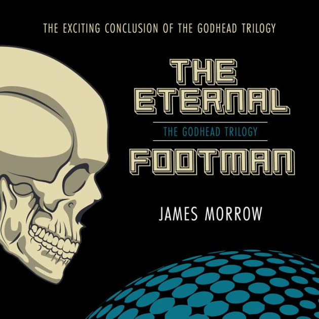 The Eternal Footman by James Morrow, Paperback | Barnes & Noble®