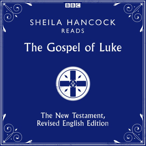 The Gospel of Luke: The New Testament, Revised English Edition by ...