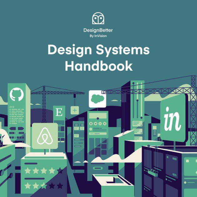 Design Systems Handbook by Marco Suarez, Jina Anne, Diana Mounter ...