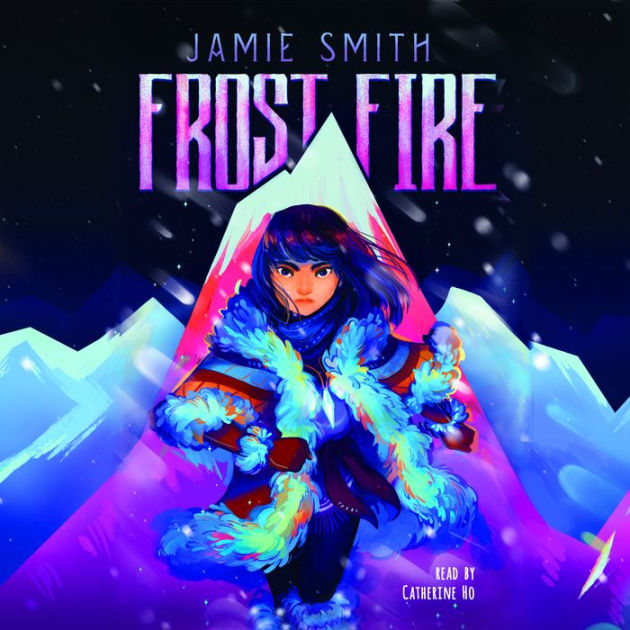 Frostfire by Jamie Smith, Catherine Ho | 2940174028388 | Audiobook ...