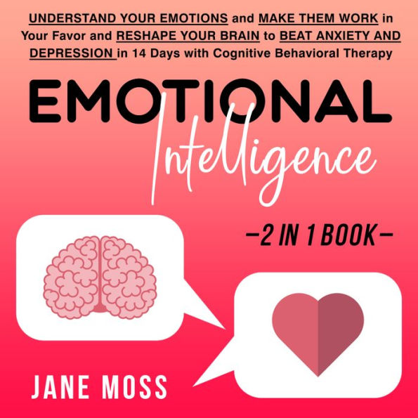 Emotional Intelligence + CBT 2 books in 1 by JANE MOSS, Trista Mack ...