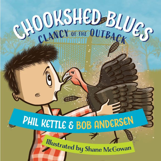 Chookshed Blues by Phil Kettle, Bob Anderson, Roslyn Oades ...