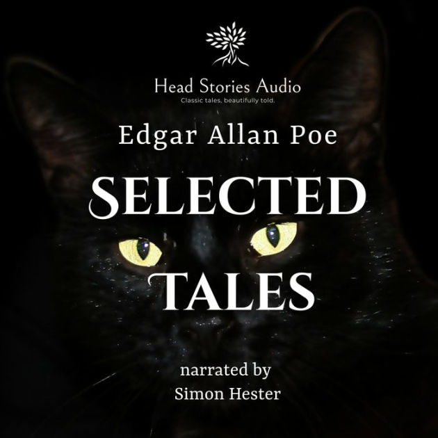 Edgar Allan Poe - Selected Tales by Edgar Allan Poe, Simon Hester ...