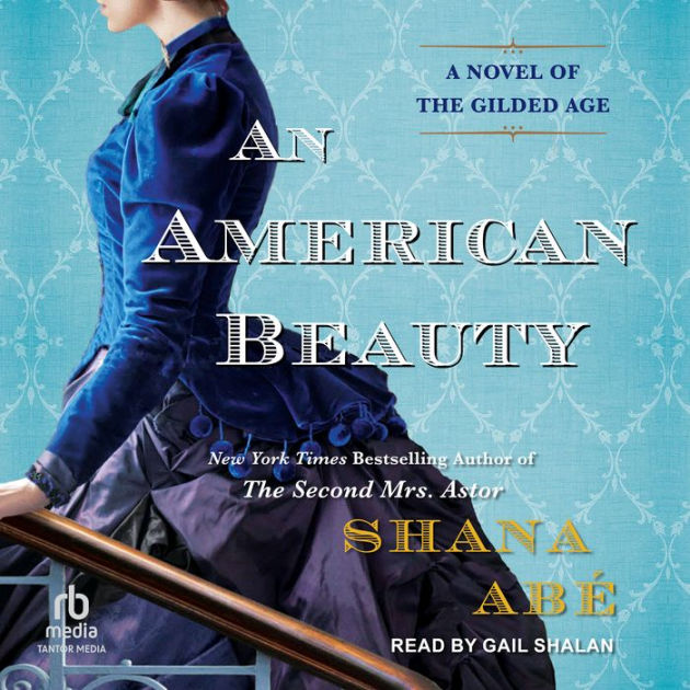 An American Beauty by Shana Abé, Gail Shalan | 2940174964761 ...