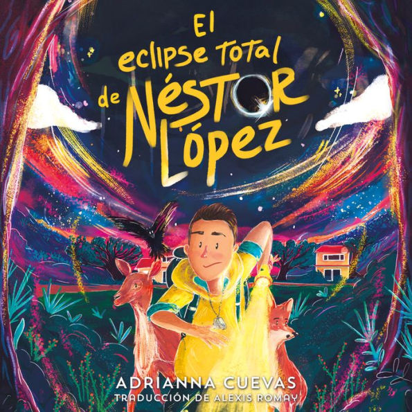 El eclipse total de Néstor López by Adrianna Cuevas, Zac Aleman ...
