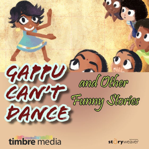 Gappu Can't Dance & other funny stories by Menaka Raman, Cheryl Rao ...