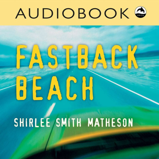 Fastback Beach by Shirlee Smith Matheson, Iambic Productions ...