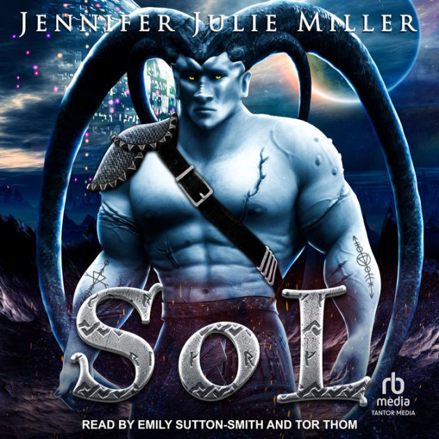 SoL by Jennifer Julie Miller, Tor Thom, Emily Sutton-Smith ...