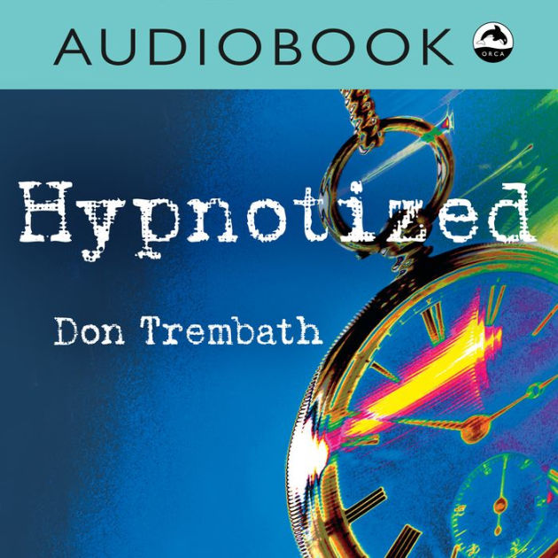 Hypnotized by Don Trembath | eBook | Barnes & Noble®