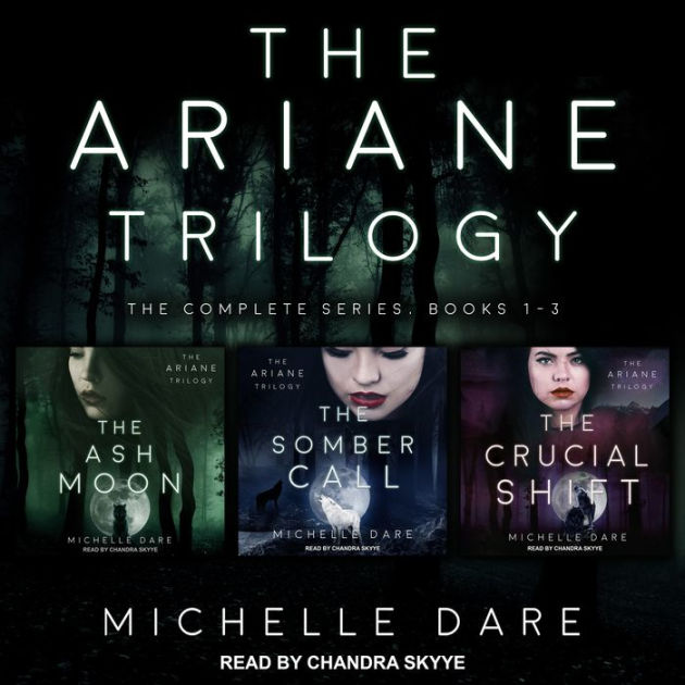 The Ariane Trilogy: The Complete Series, Books 1-3 by Michelle Dare ...