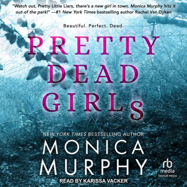 Pretty Dead Girls by Monica Murphy | eBook | Barnes & Noble®