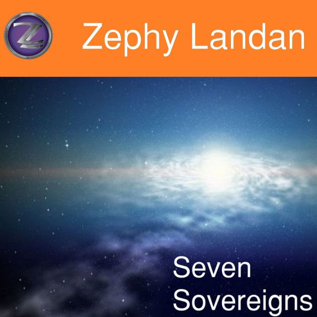 Seven Sovereigns by Zephy Landan, NetNarrator | 2940175446631 ...