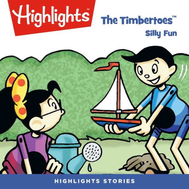 The Timbertoes: Silly Fun by Highlights For Children | 2940175579858 ...