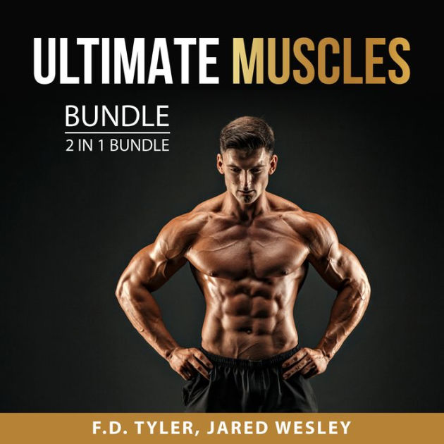 Ultimate Muscles Bundle, 2 in 1 Bundle: Happiness Muscle and The ...