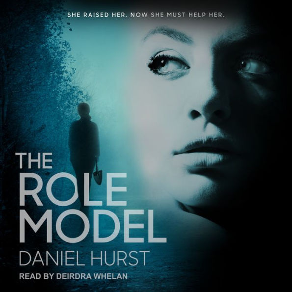 The Role Model by Daniel Hurst, Deirdra Whelan | 2940175634014 ...