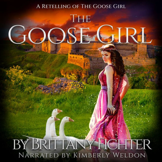 The Goose Girl: A Clean Retelling of The Goose Girl Fairy Tale Short ...