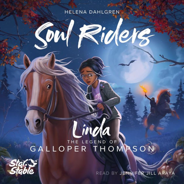 Star Stable: The Legend Of Galloper Thompson: Linda's Story by Helena ...