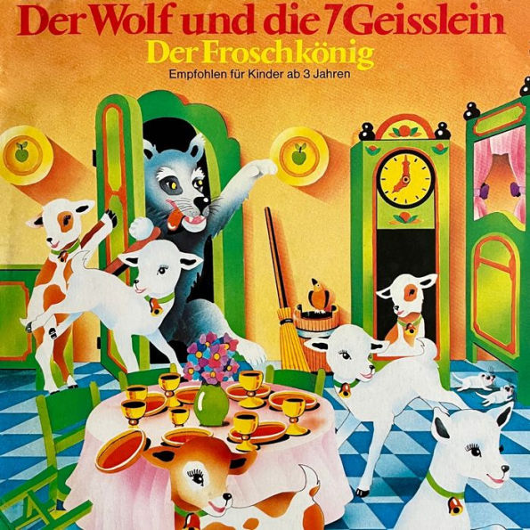 Der Wolf und die 7 Geisslein / Der Froschkönig by Gebrüder Grimm ...