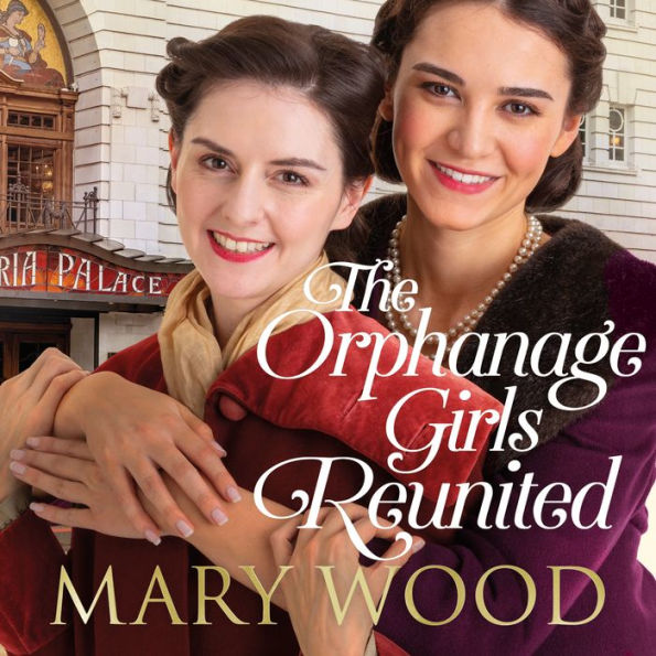 The Orphanage Girls Reunited by Mary Wood, Nneka Okoye | 2940175787628 | Audiobook (Digital ...