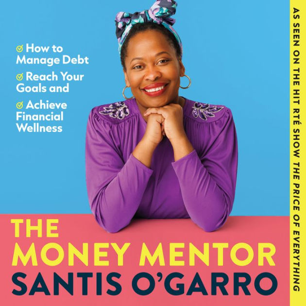 The Money Mentor by Santis O'Garro, Paperback | Barnes & Noble®