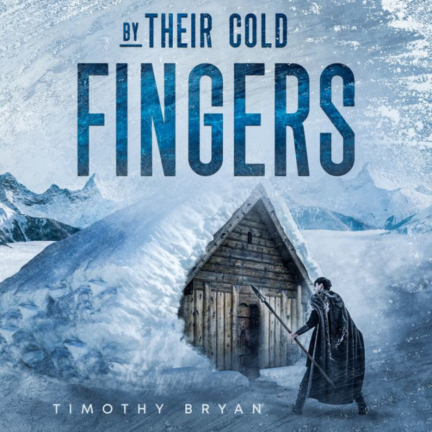 By Their Cold Fingers by Timothy Bryan, Paperback | Barnes & Noble®