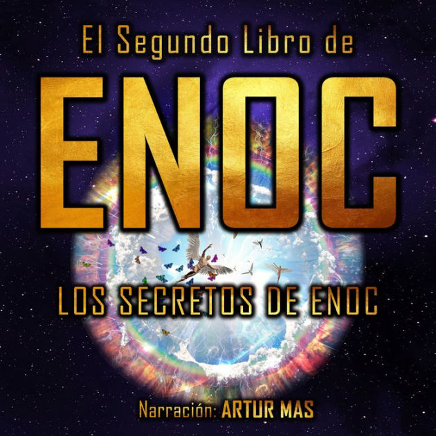 El Segundo Libro de Enoc: Los Secretos de Enoc by Enoc | eBook | Barnes ...