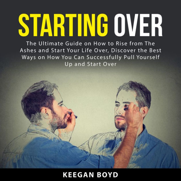 Starting Over by Keegan Boyd, Marcus Mulenga | 2940175908177 ...