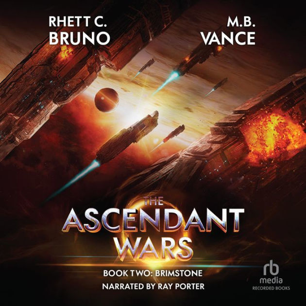 The Ascendant Wars: Brimstone: A Military Sci-fi Series by Rhett C ...