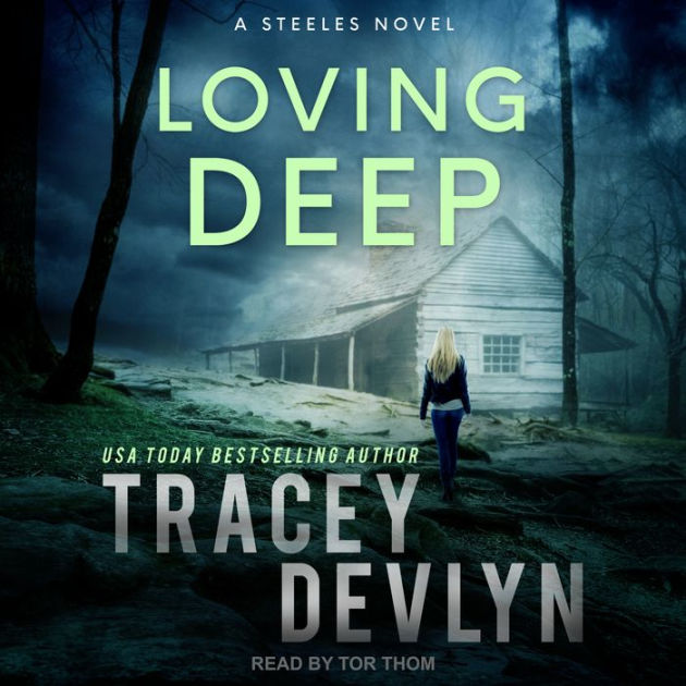 Loving Deep by Tracey Devlyn, Paperback | Barnes & Noble®