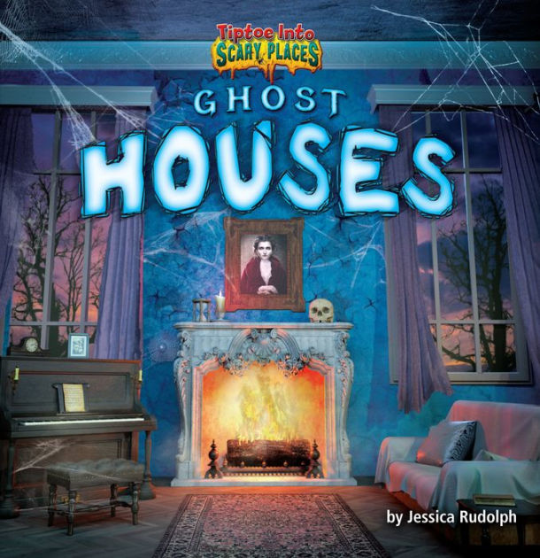 Ghost Houses by Jessica Rudolph, Michael Gillick | 2940176214420 ...