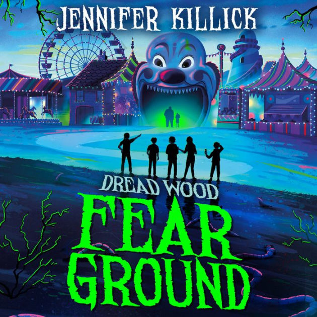 Fear Ground (Dread Wood, Book 2) by Jennifer Killick | eBook | Barnes ...