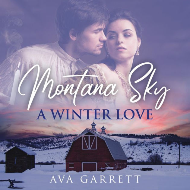 Montana Sky: A Winter Love by Ava Garrett, Devin Crowe | 2940176467154 ...