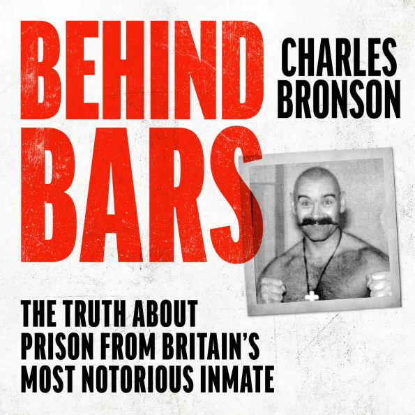 Behind Bars - Britain's Most Notorious Prisoner Reveals What Life is ...