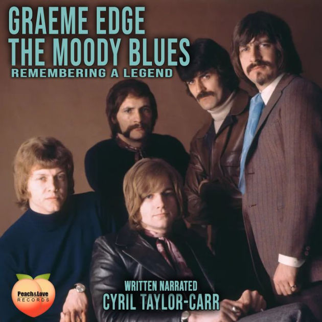 Graeme Edge The Moody Blues: Remembering A Legend by Cyril Taylor-Carr ...