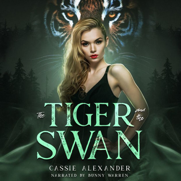 The Tiger and the Swan by Cassie Alexander, Bunny Warren ...
