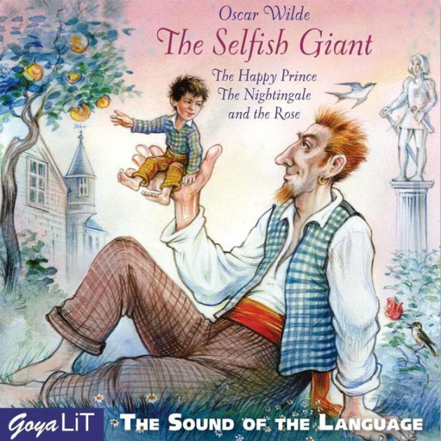 The Selfish Giant: The Happy Prince The Nightingale and the Rose by ...