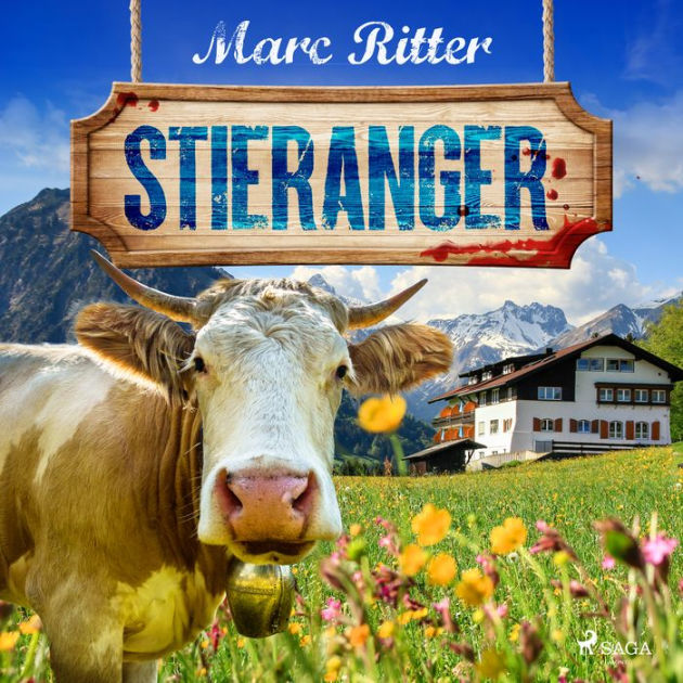 Stieranger by Marc Ritter, Michael Schwarzmaier | 2940176560459 ...