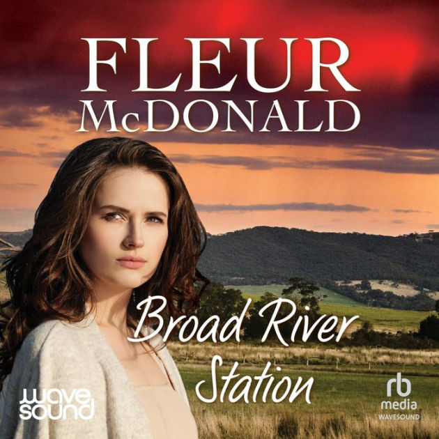 Broad River Station by Fleur McDonald, Anna Hruby | 2940176580464 ...