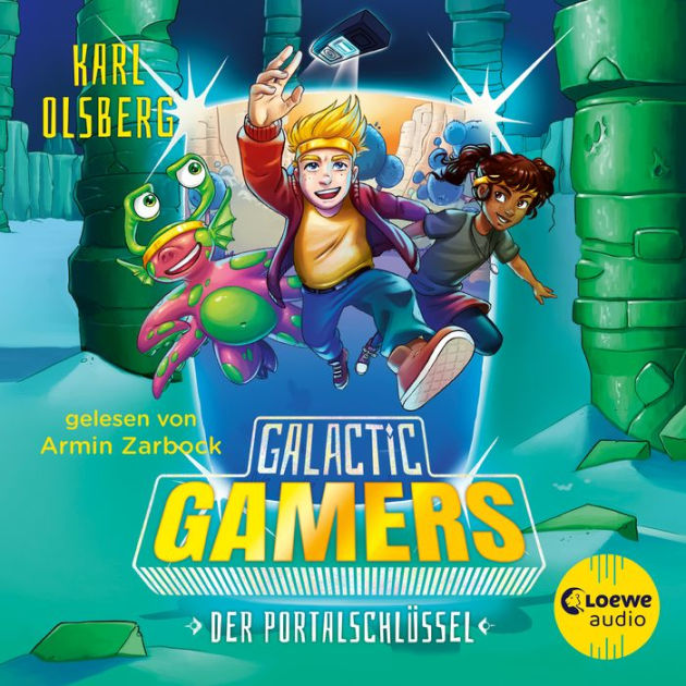 Galactic Gamers (Band 3) - Der Portalschlüssel: Spannendes Abenteuer ...